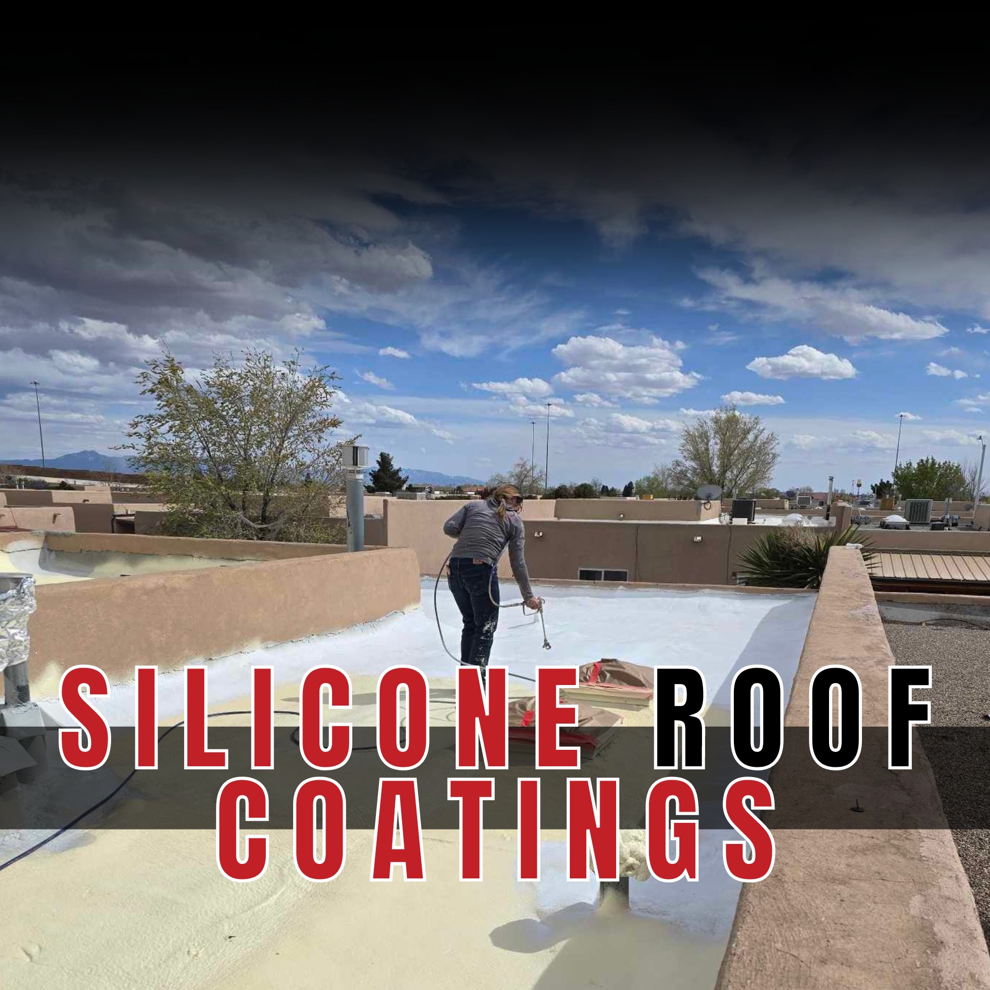 Flat Roof Silicone Coatings Albuquerque NM